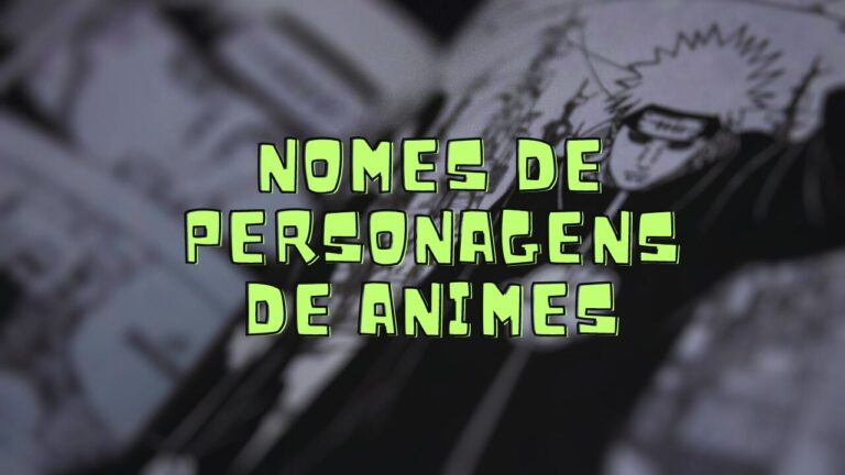 685+ Ideias de Nomes de Personagens de Anime - Credited